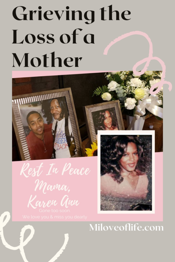 Memorial for Karen Ann, Grieving The Loss Of A Mother - Milove Of Life ...
